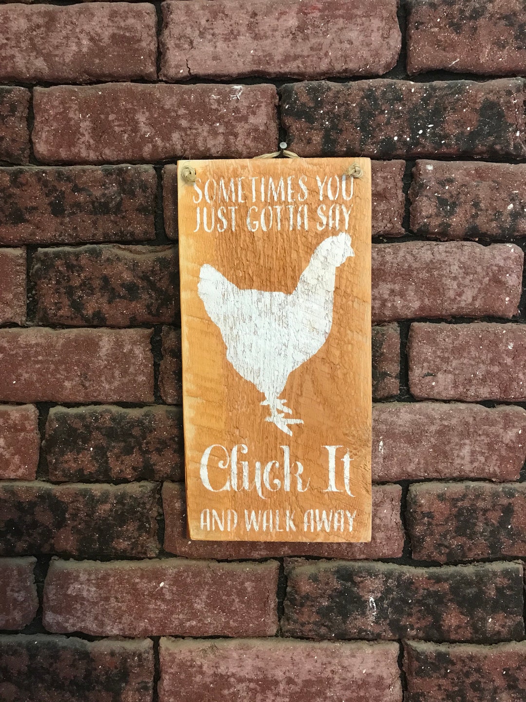 Sometimes You Just Gotta Say Cluck It Kitchen Wall Decor Chicken Sign ...