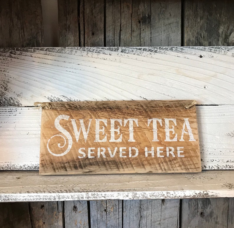 Sweet Tea Sign Sweet Tea Served Here Sign Tea Gifts for - Etsy
