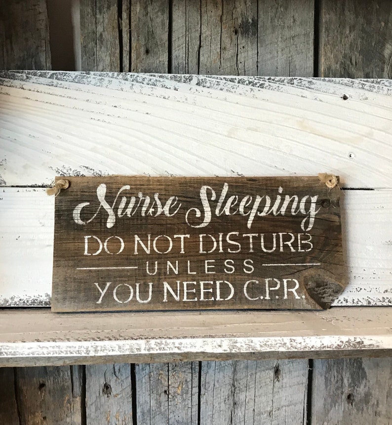 Nurse Sleeping Do Not Disturb Unless You Need CPR Sign Funny | Etsy