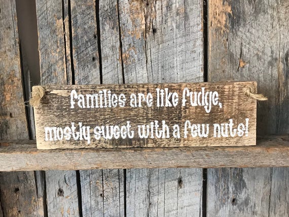 Families Are Like Fudge Sign Family Sign Family Wall Decor | Etsy
