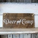 Deer Camp Sign Hunting Camp Sign Deer Hunter Gift Barn Wood Sign ...