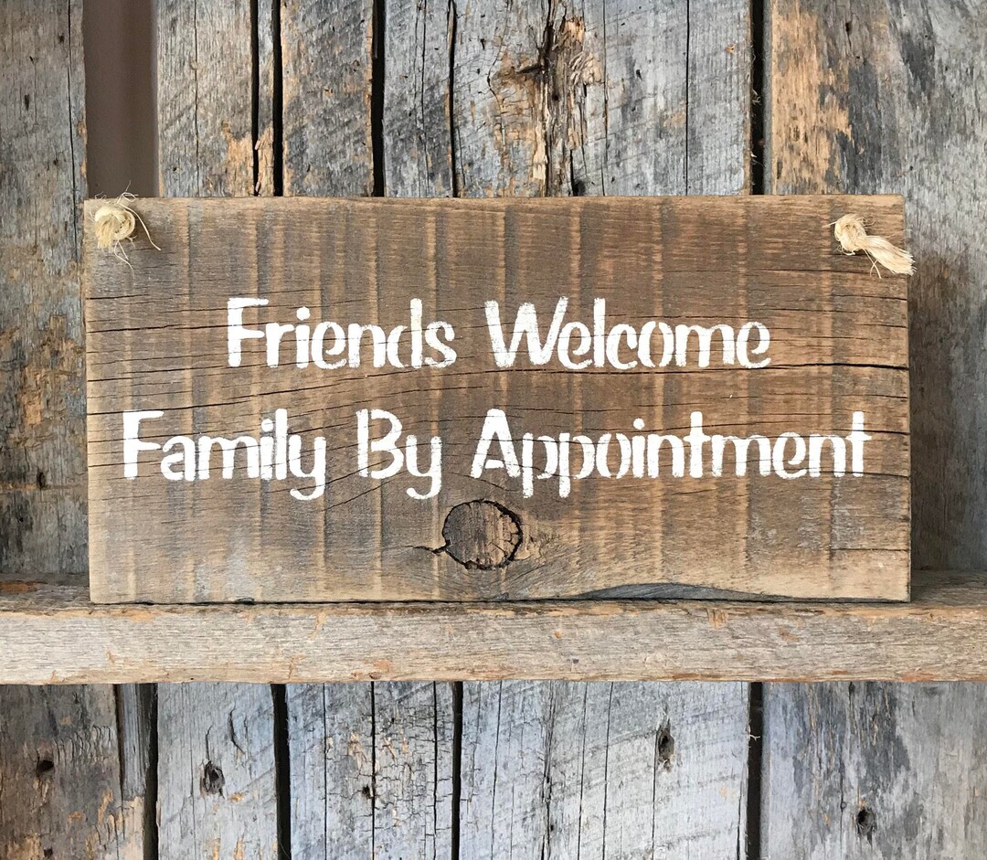 Friends Welcome Sign Family Sign Funny Gift for Friends Friends Wall ...