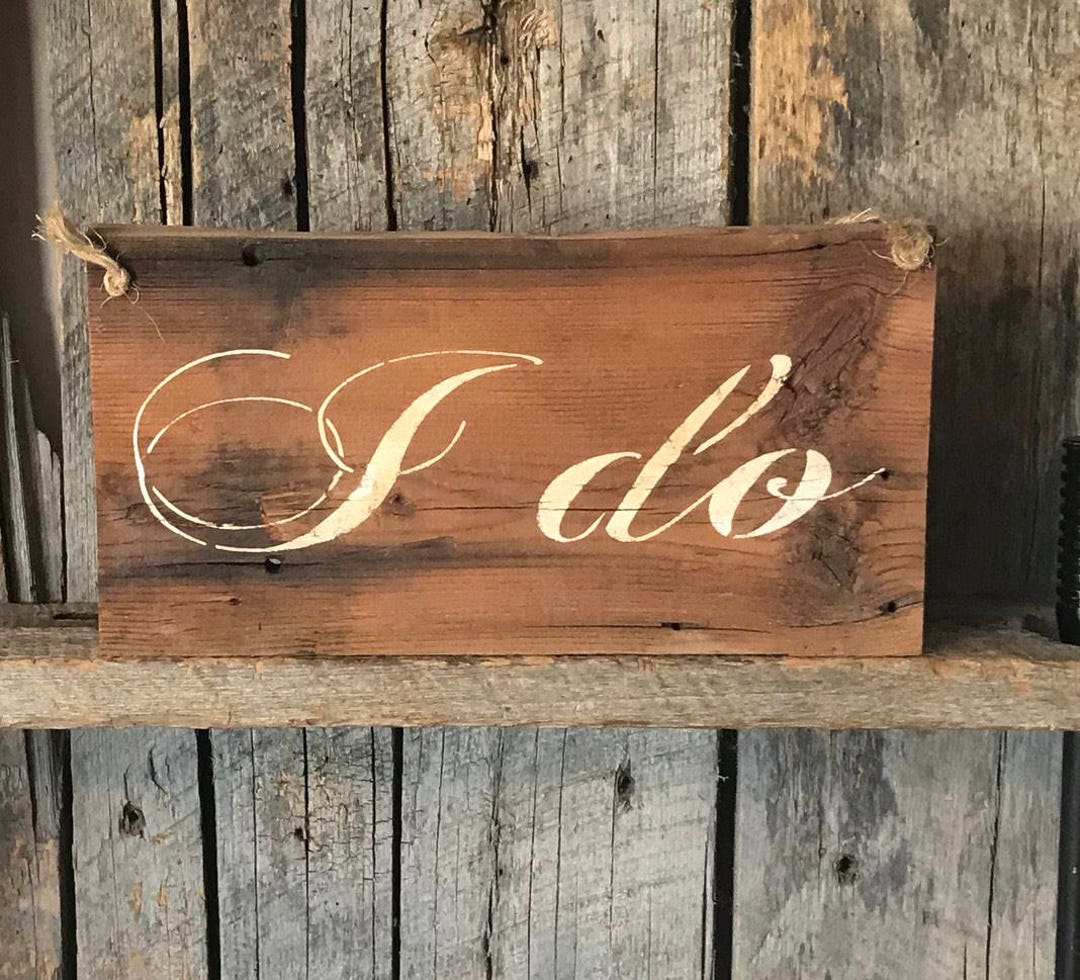 I Do Plaque Barn Wood Sign Rustic Wall Decor Art Door Hanging Birthday ...