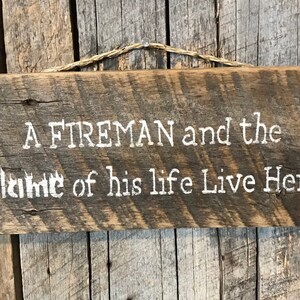 Fireman Gift Fireman Wedding Gifts Barn Wood Sign Firemen Gift ...