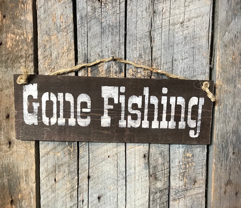 Gone Fishing Sign Fishing Gifts Fly Fishing Signs - Etsy