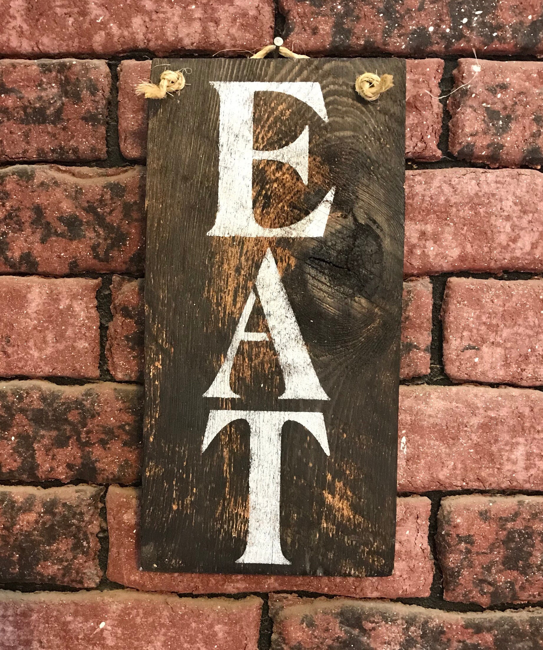 Eat Sign Eat Kitchen Sign Eat Wall Decor Eat Kitchen | Etsy