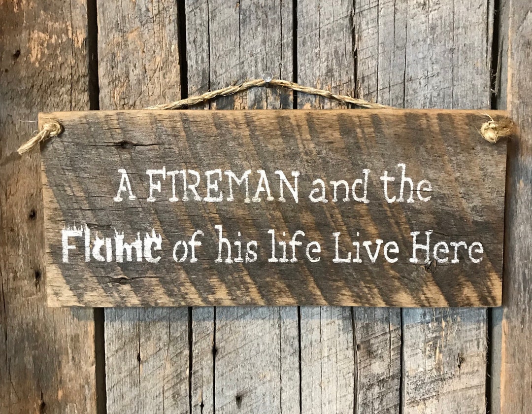 Fireman Gift Fireman Wedding Gifts Barn Wood Sign Firemen Gift ...
