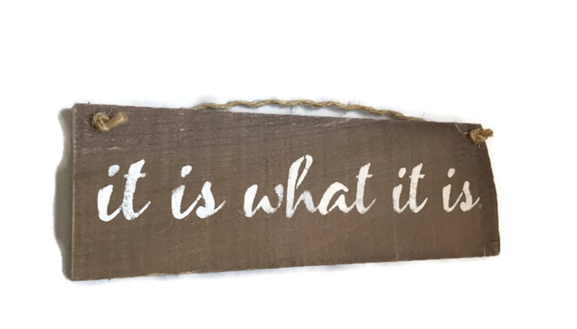 It is What It is Sign Wood Hanging Sign Gifts for Mom - Etsy