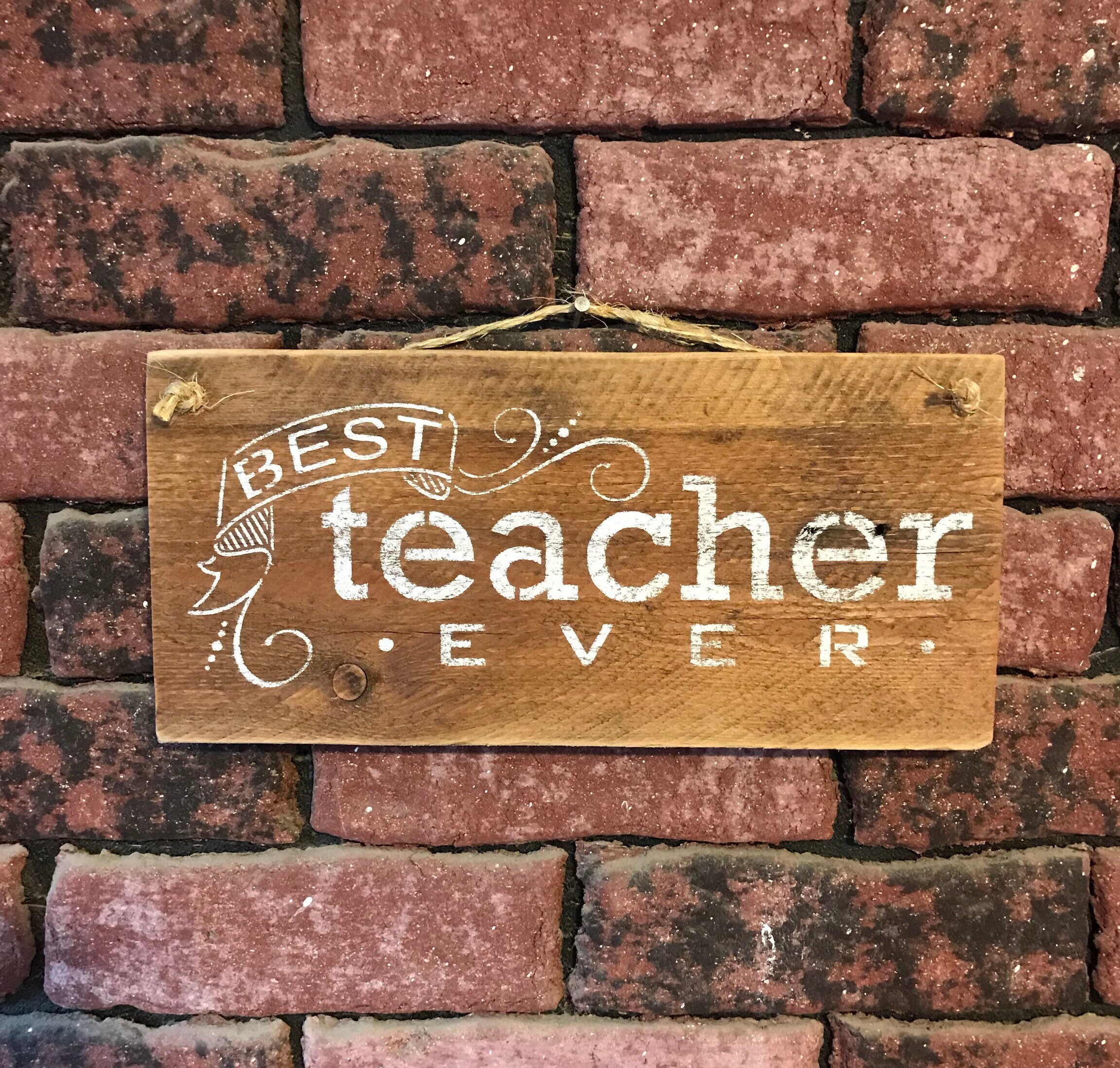 Best Teacher Ever Gifts Teacher Sign Best Teacher Ever | Etsy