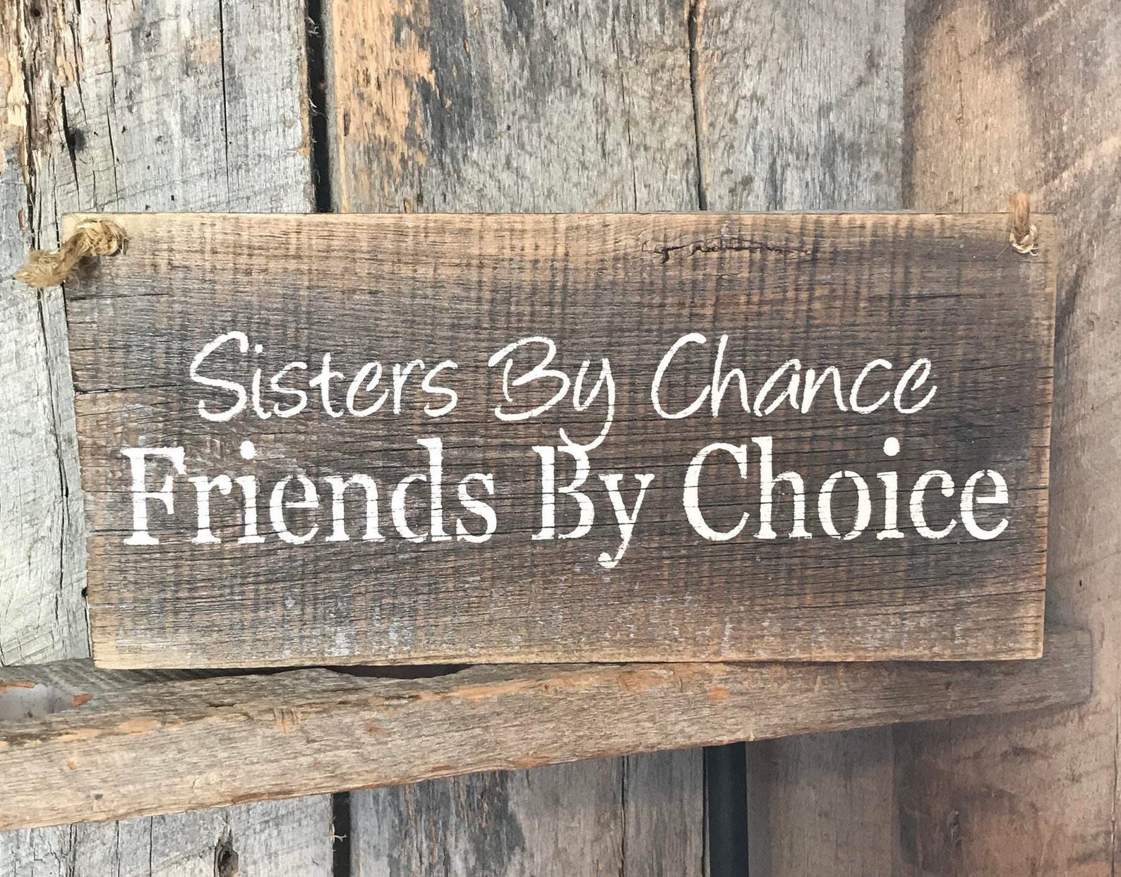 Sisters by Chance Friends by Choice Sign Best Friend Gifts | Etsy