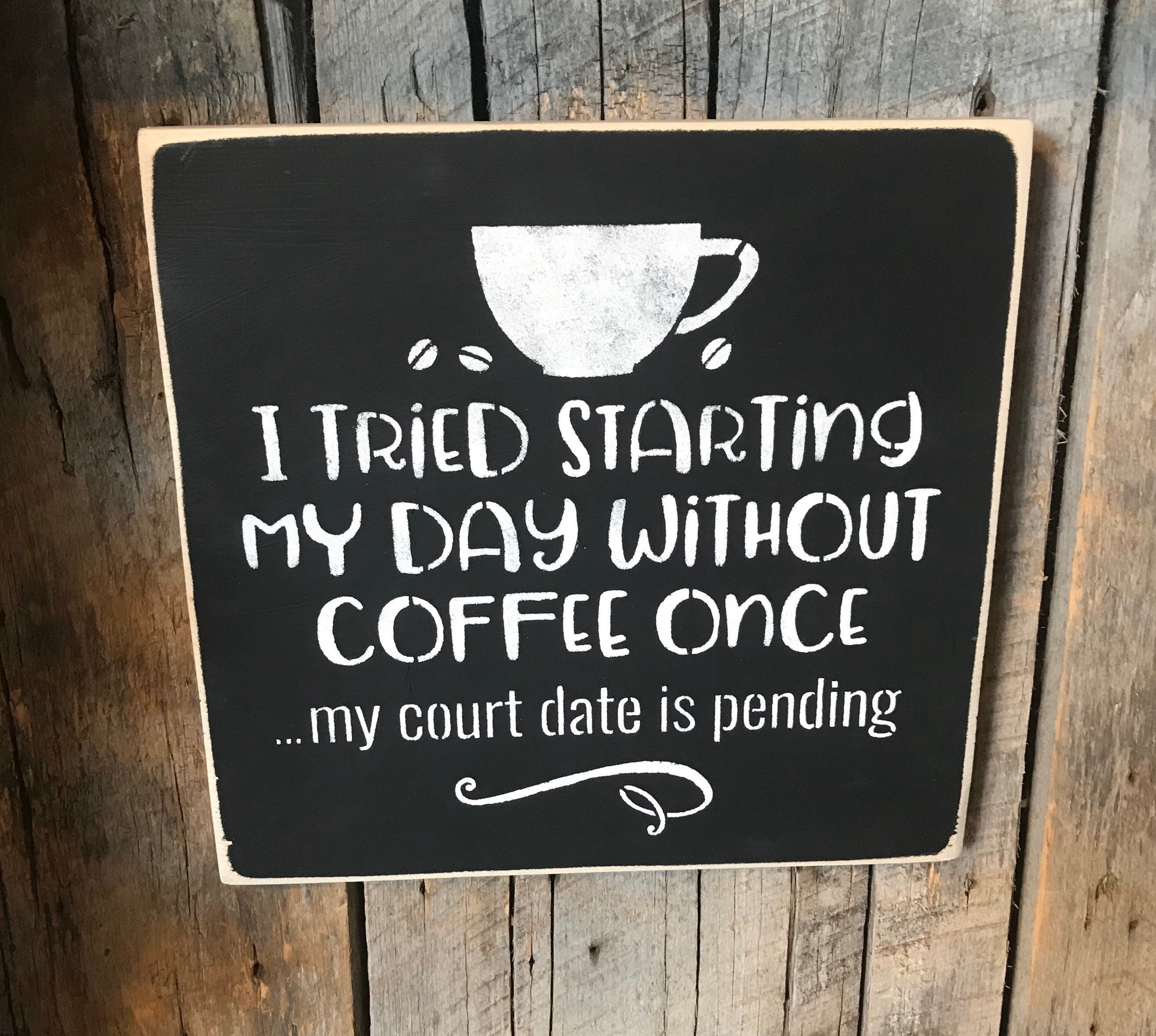 Coffee Sign Coffee Bar Decor Funny Coffee Signs Kitchen - Etsy.de
