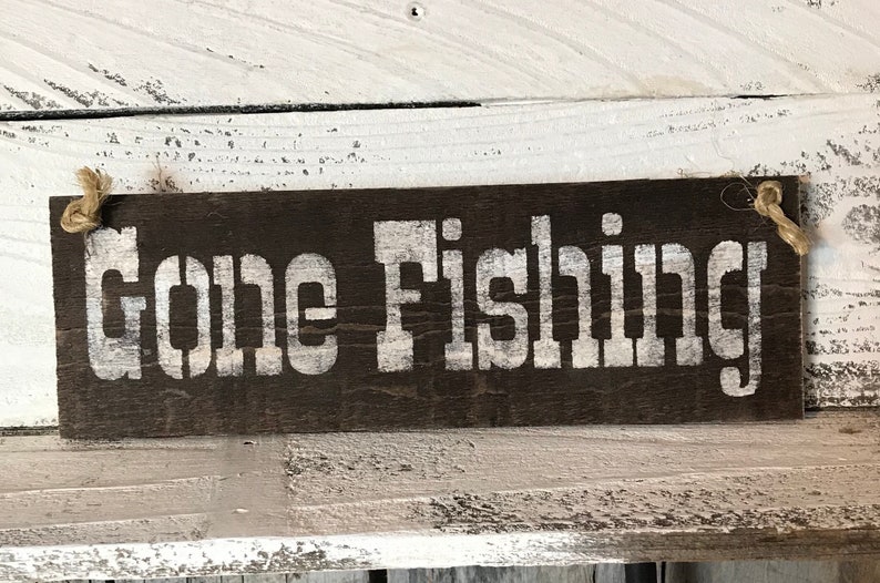 Gone Fishing Sign Fishing Gifts Fly Fishing Signs - Etsy
