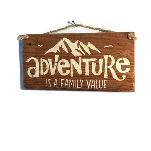 Adventure Sign Family Values Sign Adventure Wall Art Family Gifts ...