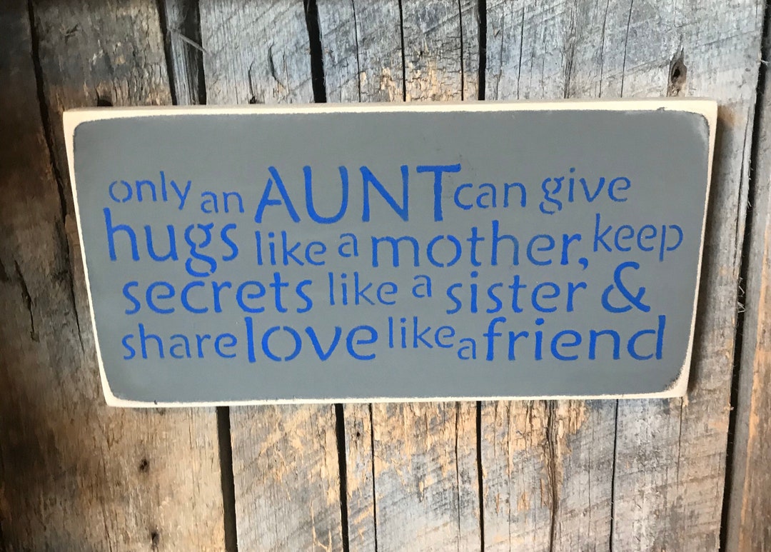 Only an Aunt Sign Aunt Gift Saying Wall Art Home Wall Decor Favorite ...
