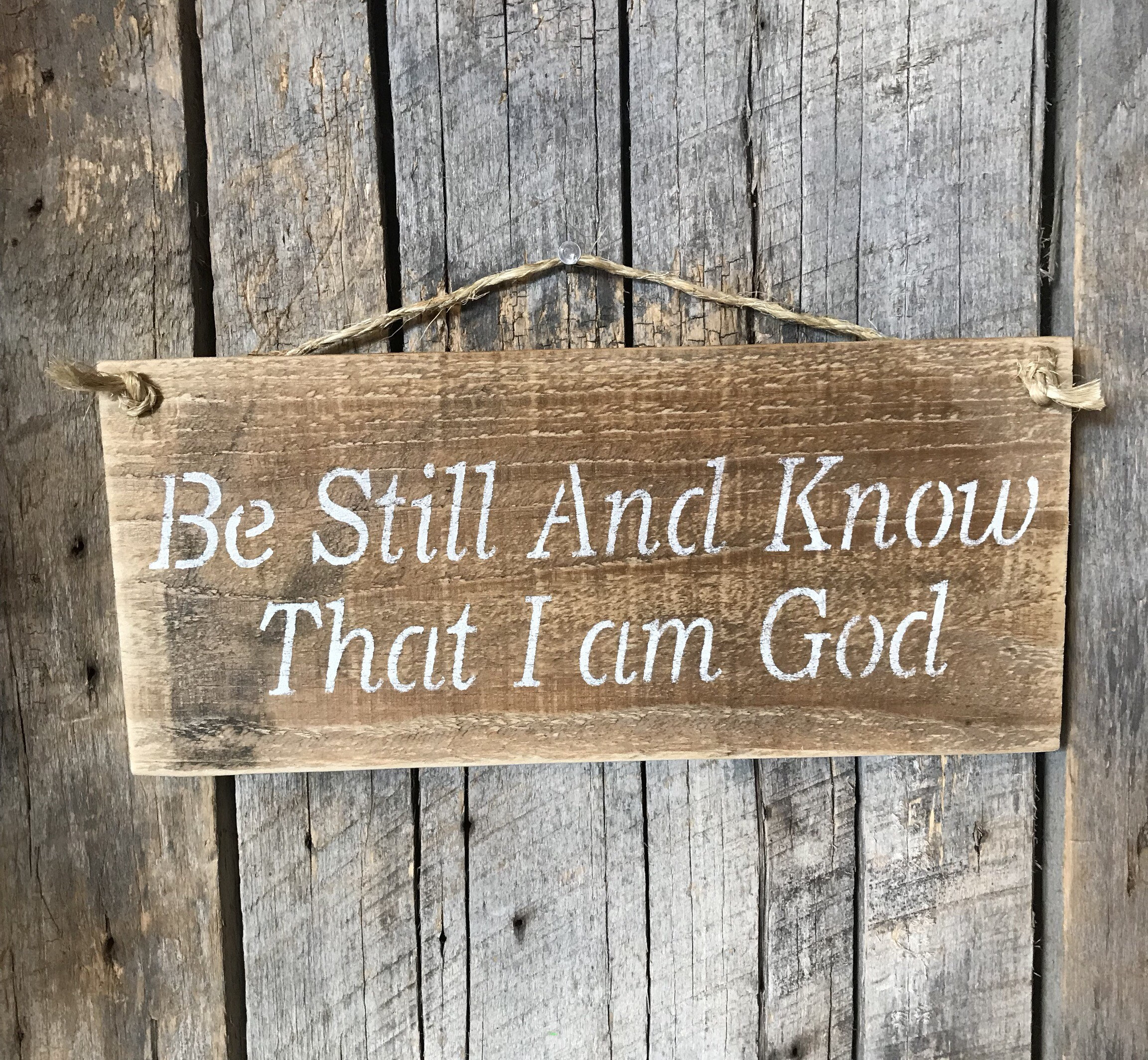 Be Still And Know That I Am God Sign Psalm 46 10 Bible | Etsy