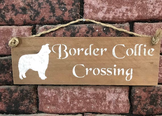 Border Collie Sign Border Collie Gift Border Collie Mom | Etsy
