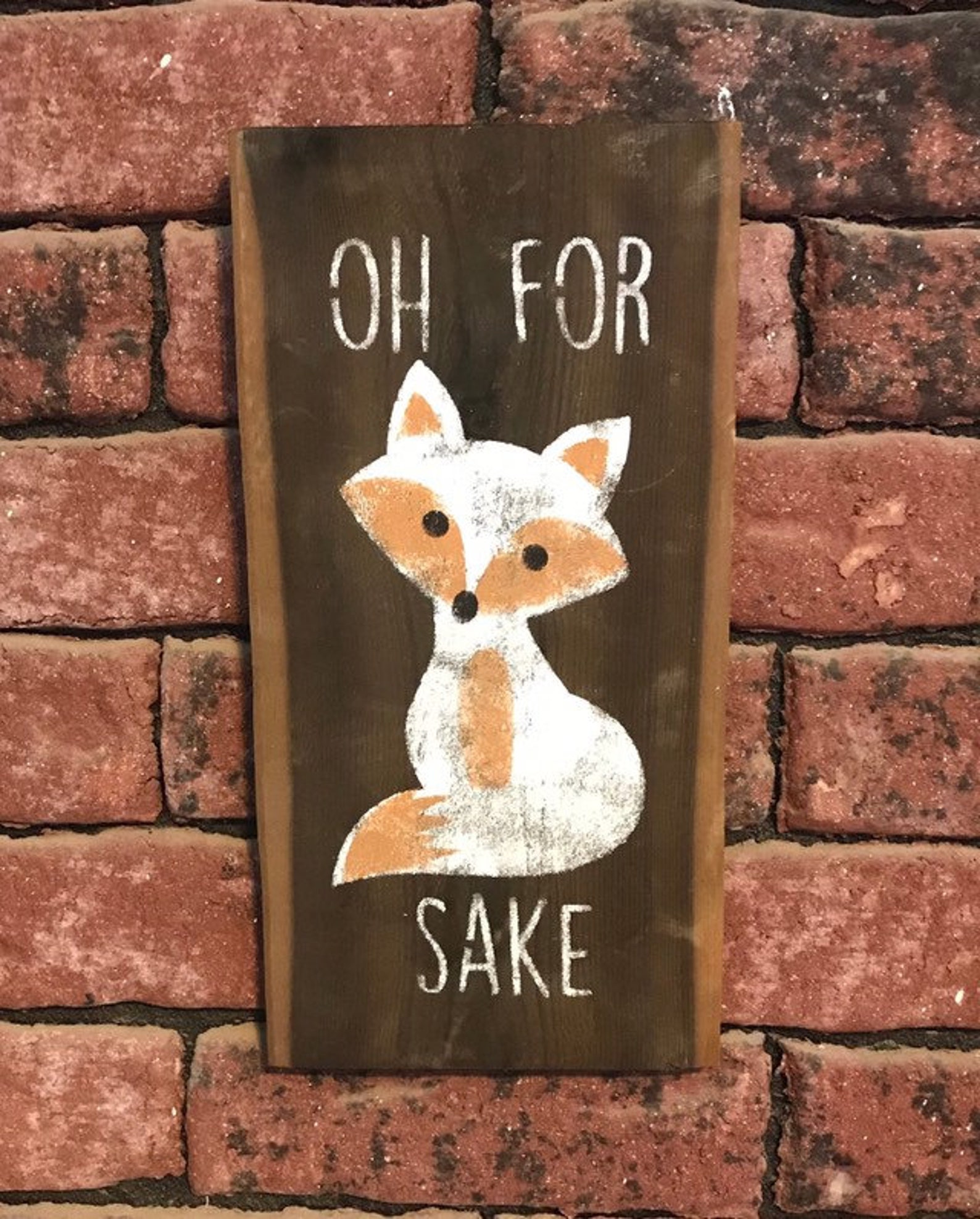 Oh For Fox Sake Sign Rustic Wall Decor Barn Wood Signs | Etsy