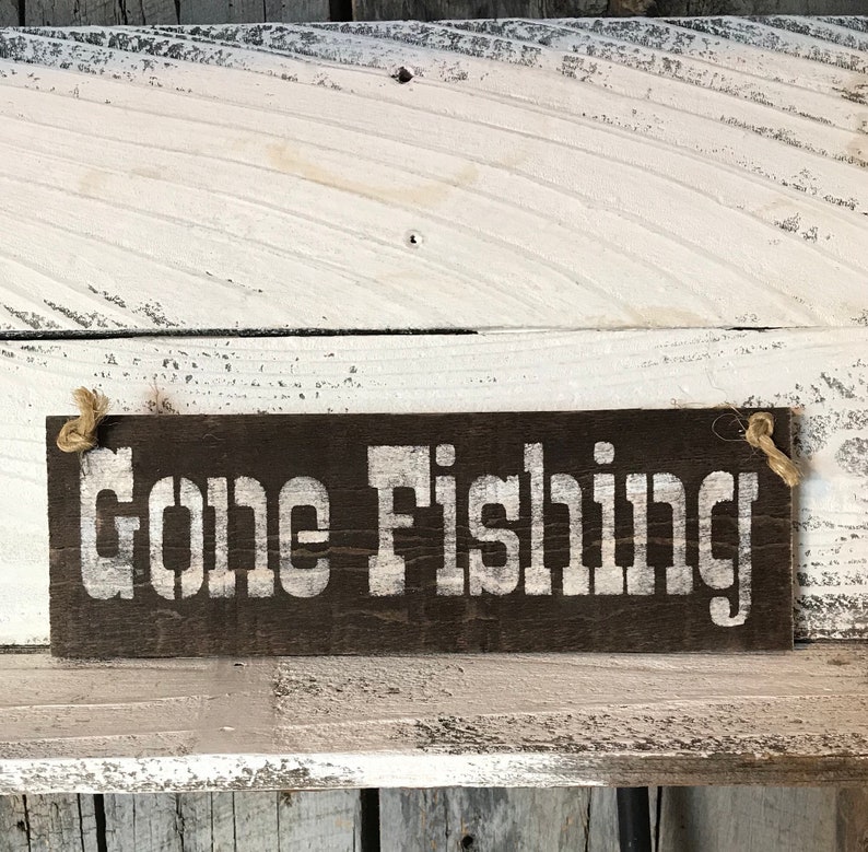 Gone Fishing Sign Fishing Gifts Fly Fishing Signs - Etsy