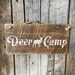 Deer Camp Sign Hunting Camp Sign Deer Hunter Gift Barn Wood Sign ...