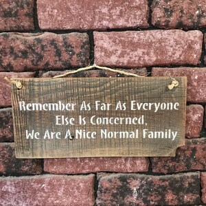 Nice Normal Family Sign Funny Family Sign Gift for Family - Etsy