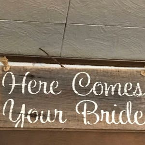 Here Comes Your Bride Sign Wedding Wall Art Wedding Sign Ceremony Wall ...