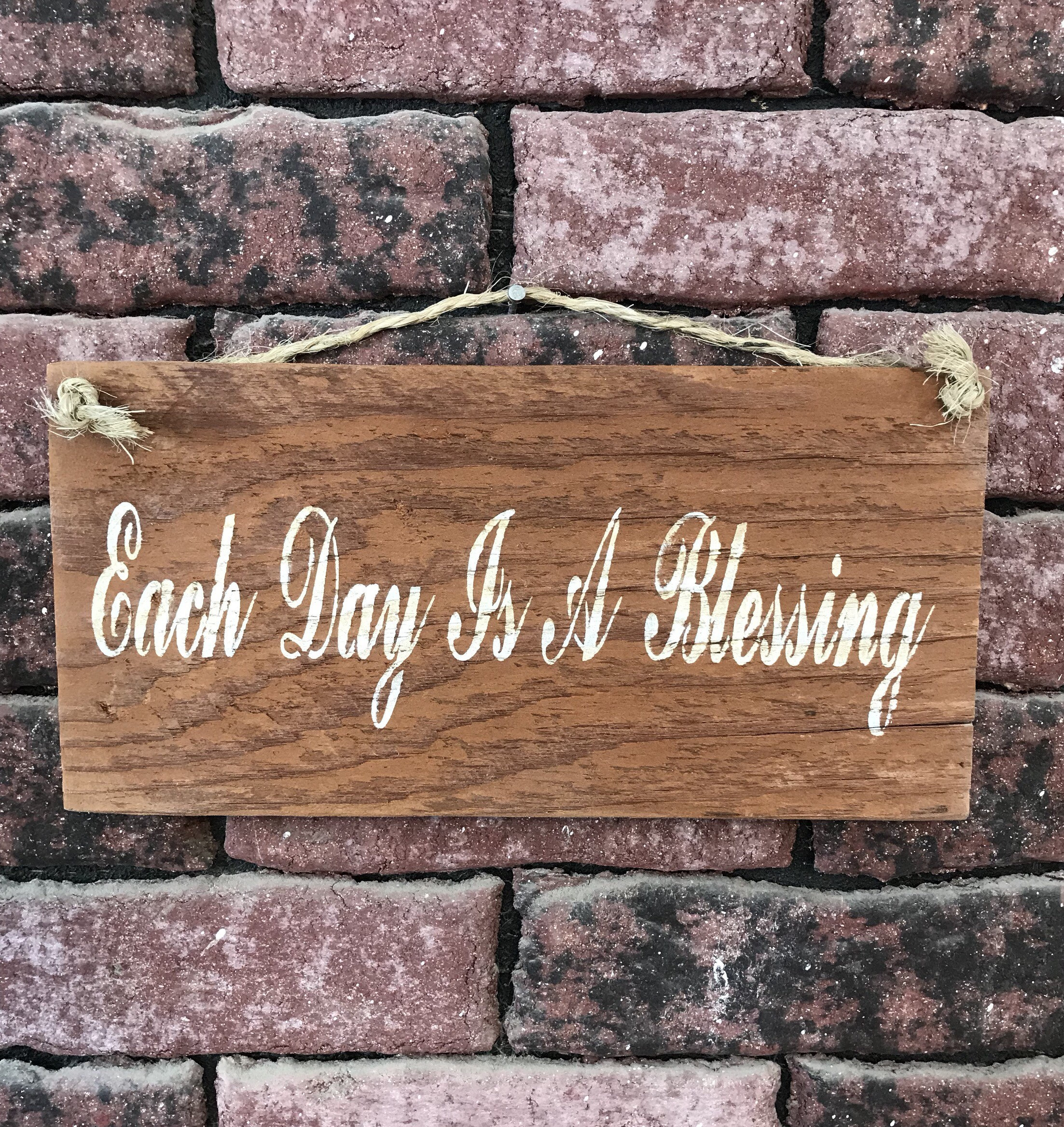 Blessings Sign Each Day Is A Blessing Sign Blessings Wall | Etsy