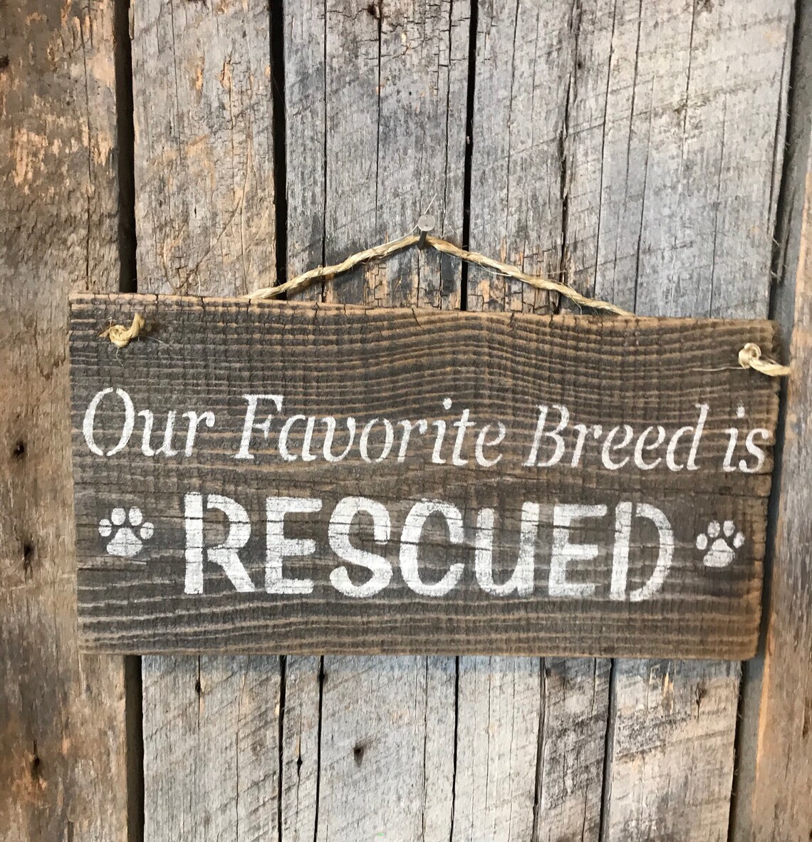 Rescued Is My Favorite Breed Sign Rescued Dog Gifts Puppy | Etsy