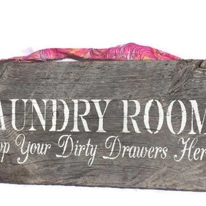 Laundry Room Sign Drop Your Dirty Drawers Here Laundry - Etsy