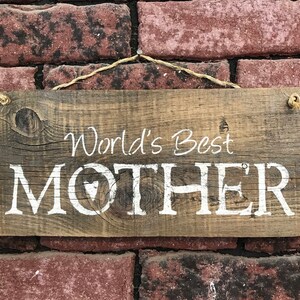 World's Best Mother Sign Best Mom Gift Mothers Day Present Gift for ...