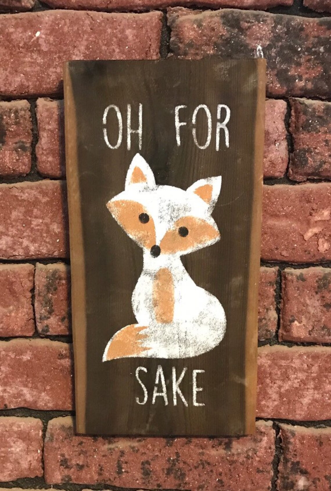 Oh For Fox Sake Sign Rustic Wall Decor Barn Wood Signs | Etsy
