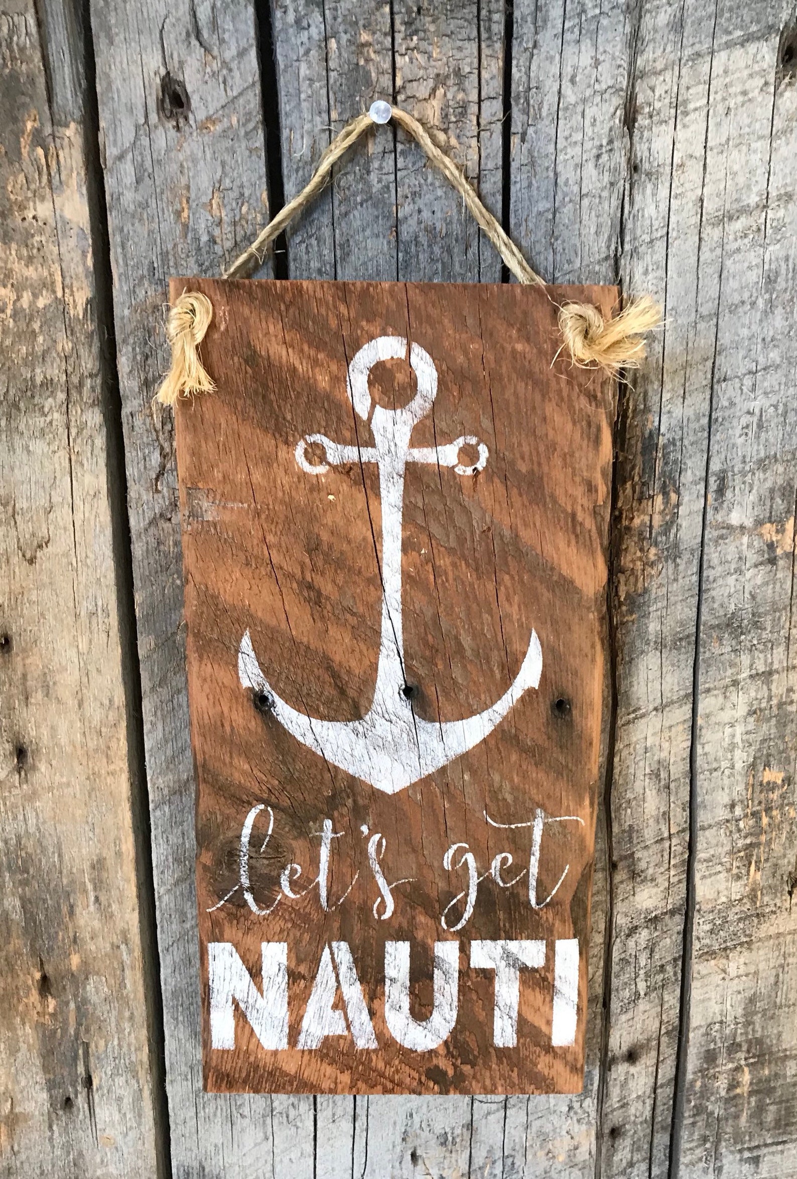 Let's Get Nauti Sign Barn Wood Sign Nautical Wall - Etsy