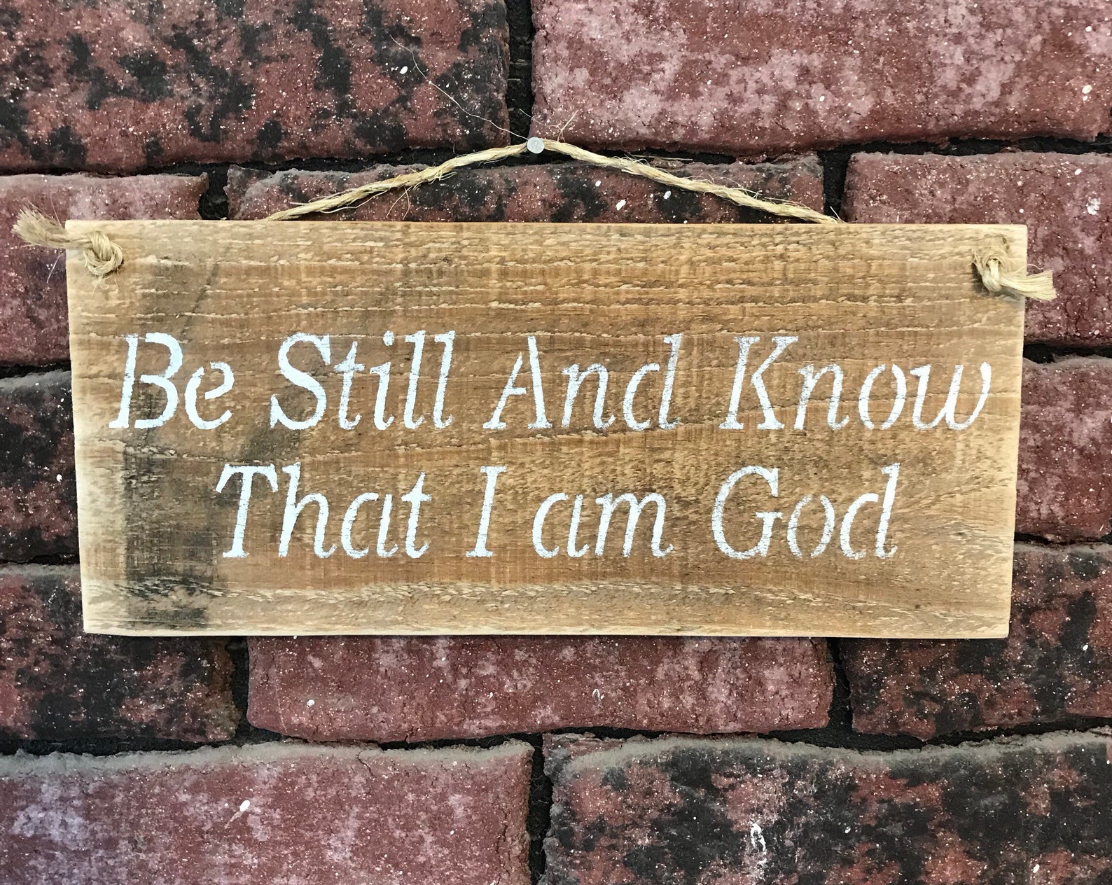 Be Still And Know That I Am God Sign Psalm 46 10 Bible | Etsy