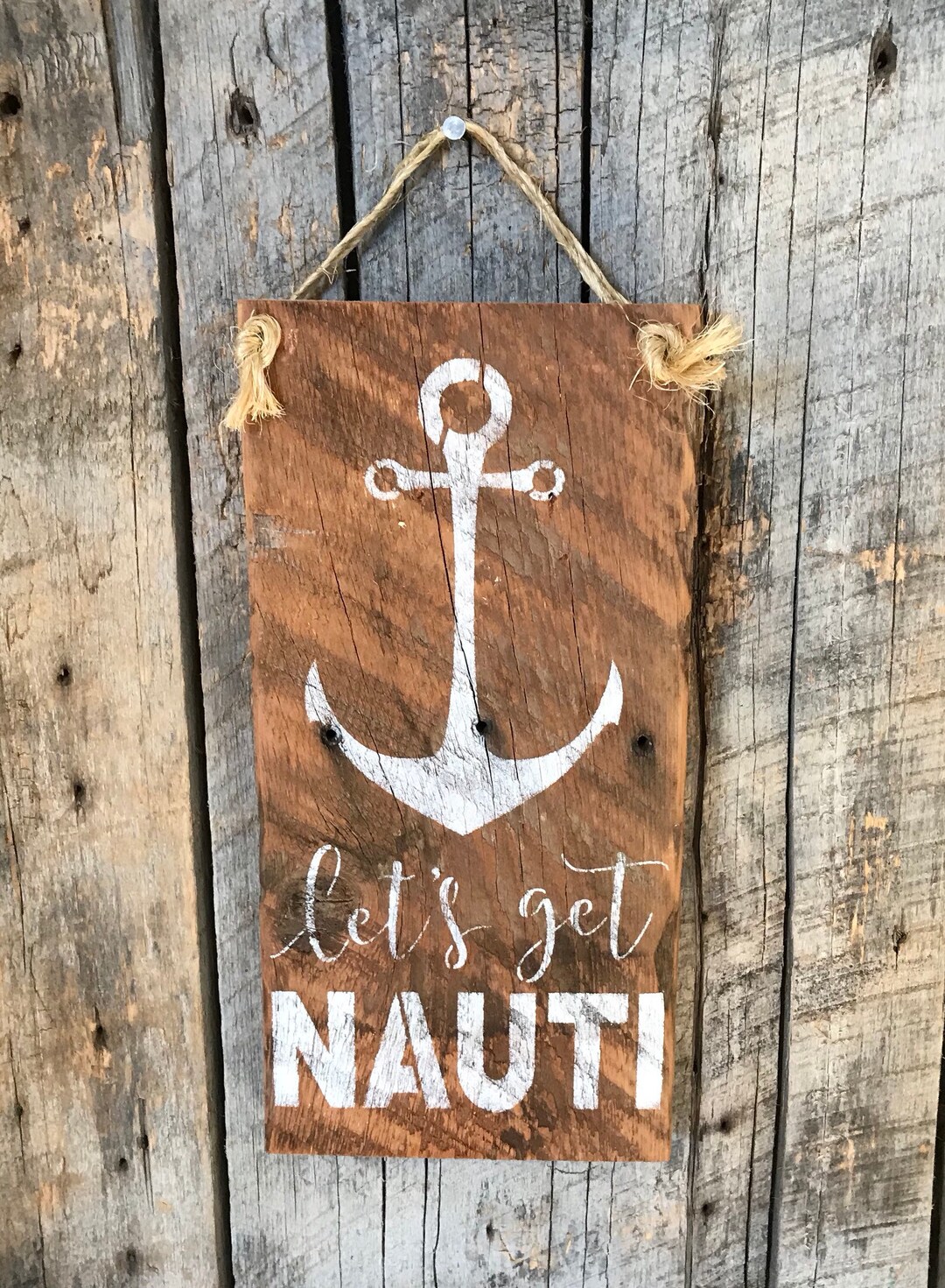 Let's Get Nauti Sign Barn Wood Sign Nautical Wall Decor Nautical Anchor ...