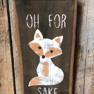 Oh for Fox Sake Sign Rustic Wall Decor Barn Wood Signs Funny Adult ...