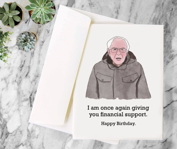 Printable Birthday Bernie Sanders Card & Envelope I Am Once - Etsy