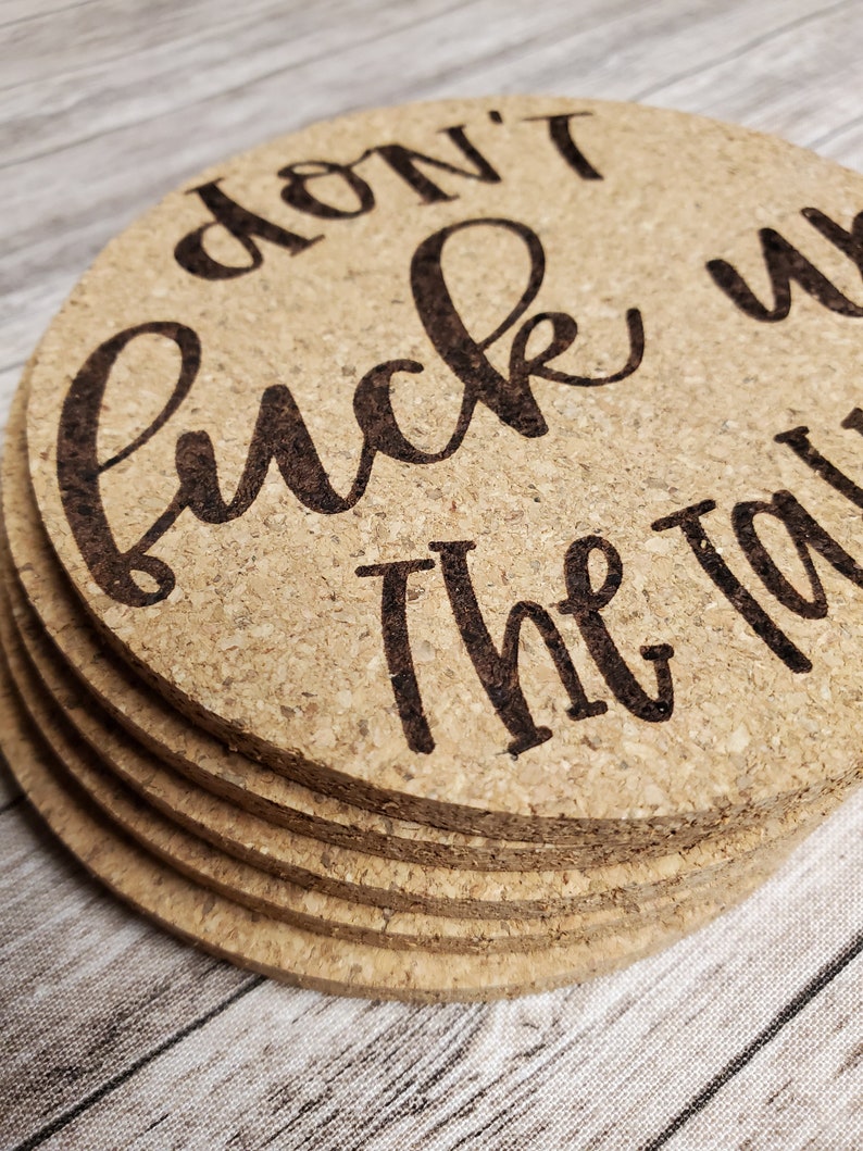 Dont Fuck Up The Table Laser Engraved Cork Coaster Set Etsy