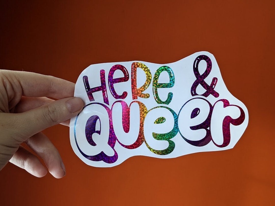 Here and Queer Sticker Lgbt Car Decal Vinyl Laptop Decal Water ...
