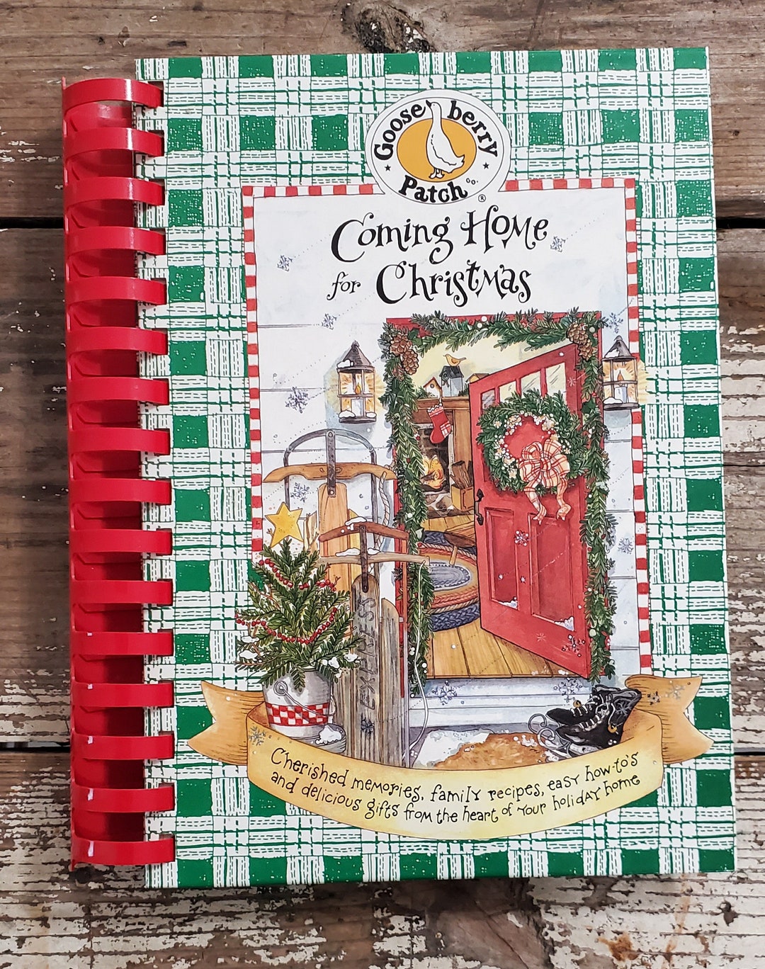 Vintage Gooseberry Patch Cookbook "coming Home for Christmas" Farmhouse ...