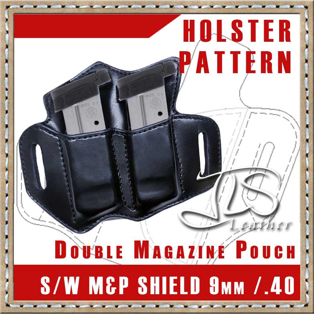 DOUBLE Leather MAG Pouch PATTERN 2-slot Style Smith Wesson Shield 9 40 ...