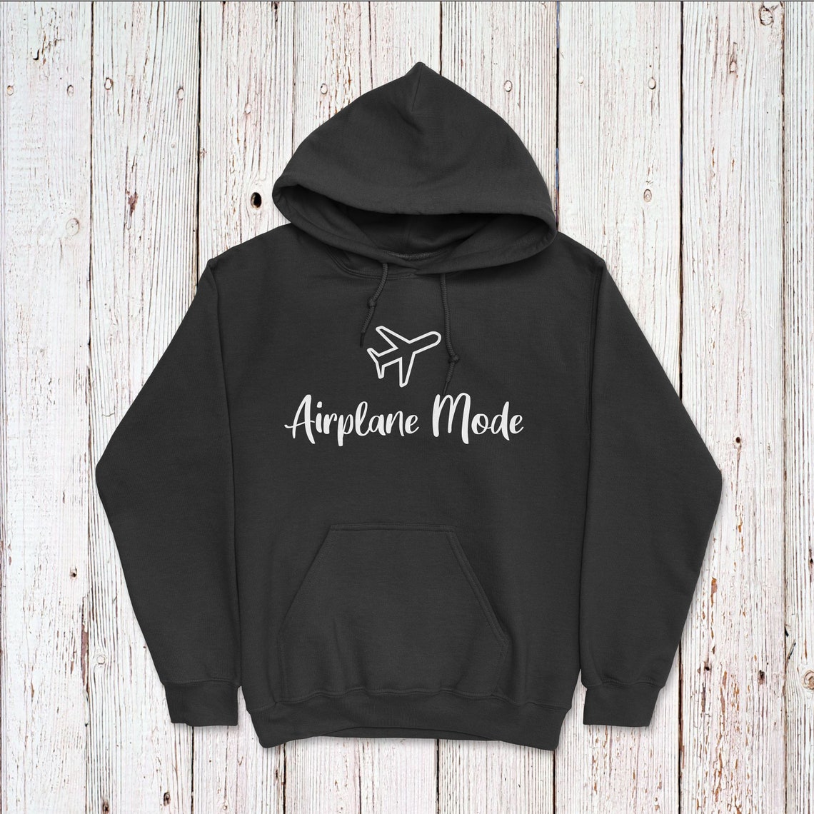 Airplane Mode Sweatshirt Airplane Mode Hoodie Travel Shirt - Etsy