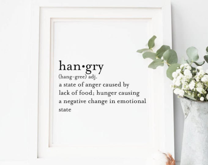 Hangry Definition Printable Hangry Kitchen Print Hungry and - Etsy
