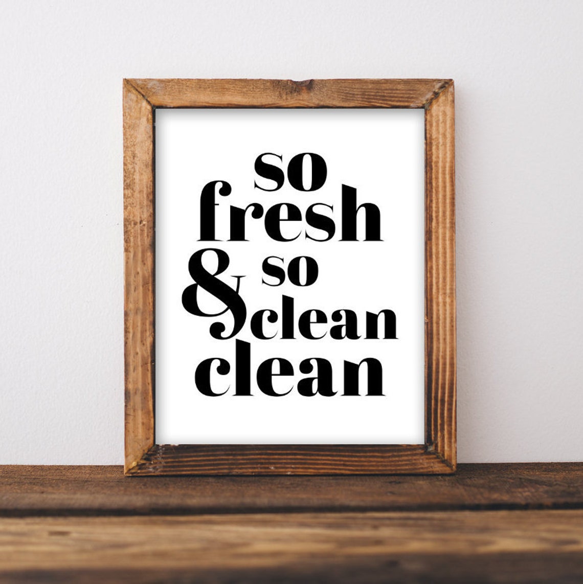 So Fresh and so Clean Clean Laundry Printable Bathroom Quote - Etsy