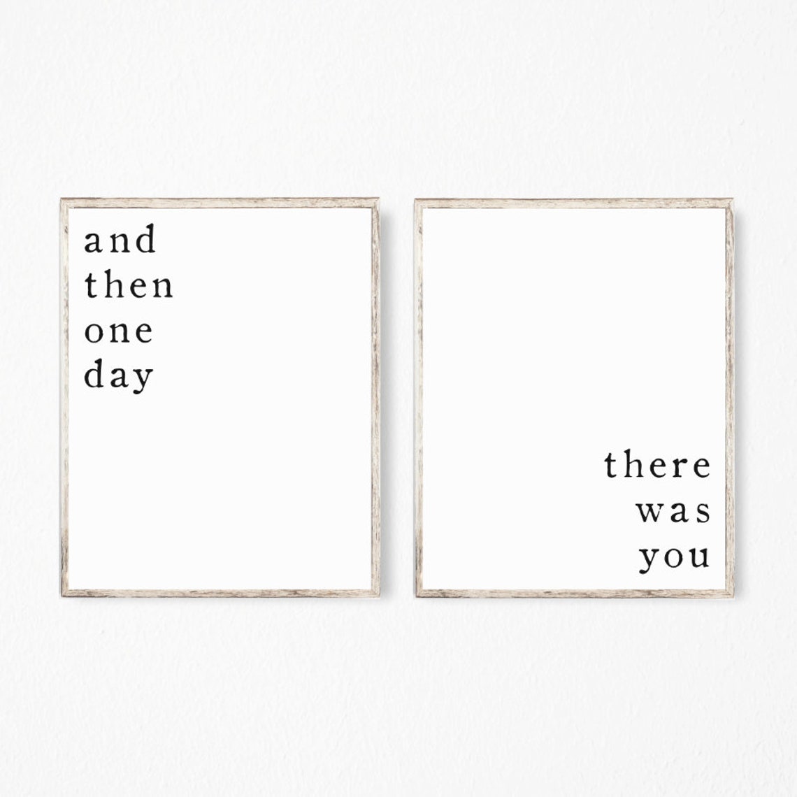 And Then One Day There Was You Printable Sign Set Bedroom | Etsy