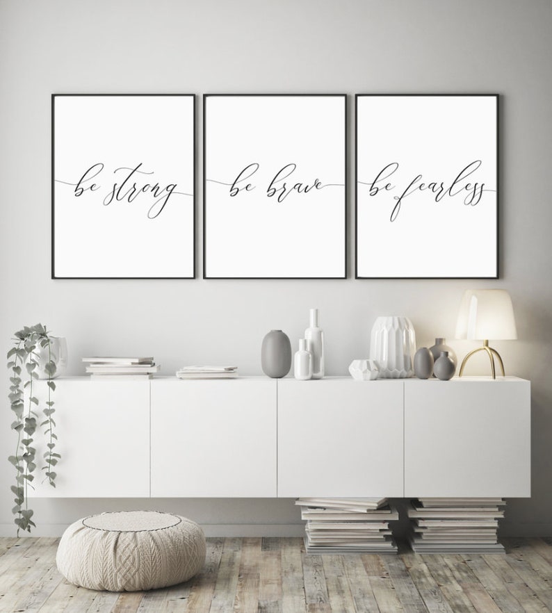 Be Strong Be Brave Be Fearless Printable Sign Set Living Room - Etsy