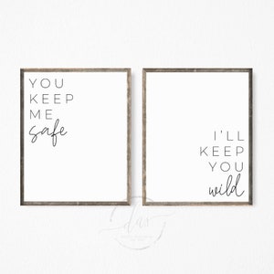 You Keep Me Safe I'll Keep You Wild Printable Sign Set, Matching ...