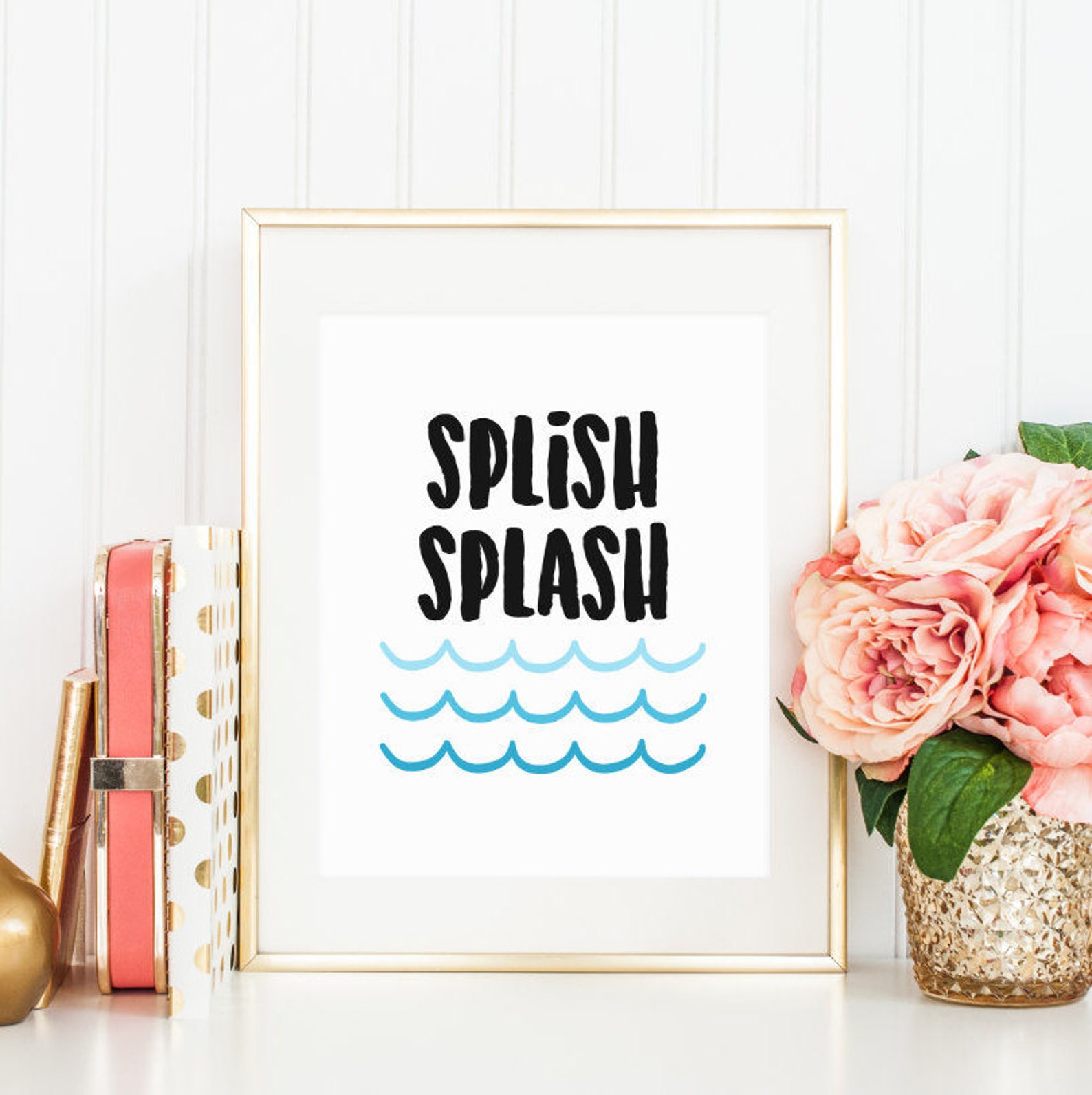 Splish Splash I Was Taking a Bath Print, Bathroom Printable Sign, Water ...