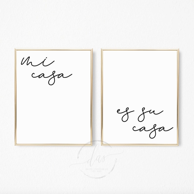 Mi Casa Es Su Casa Printable Signs, Matching Home Decor Prints, Guest ...