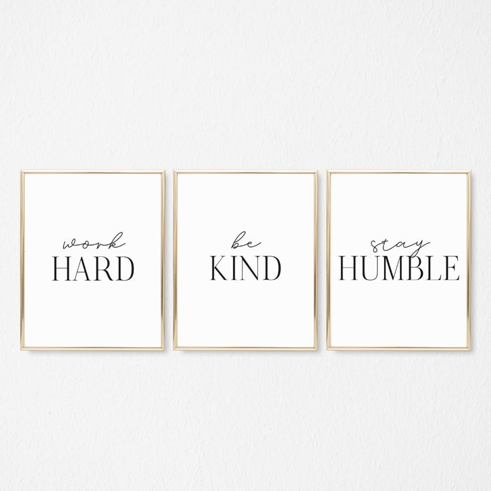 Work Hard Be Kind Stay Humble Printable Sign Set Matching - Etsy