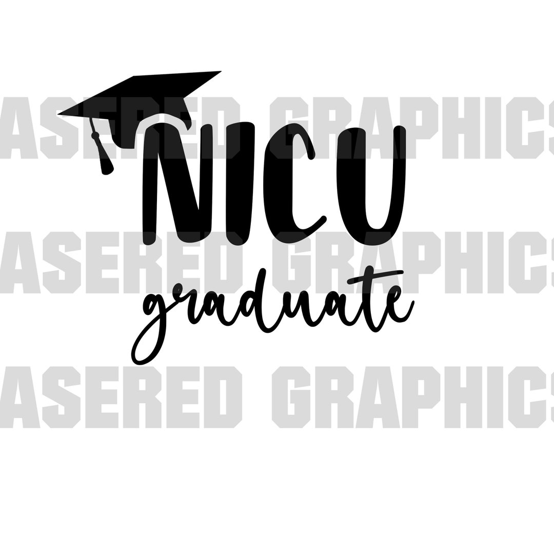 NICU Graduate Svg Eps Jpg Cap Preemie Premature Baby - Etsy UK