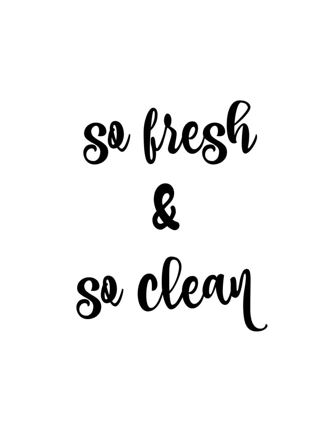 So Fresh and so Clean SVG Clean Lines & Ready for Your Project - Etsy